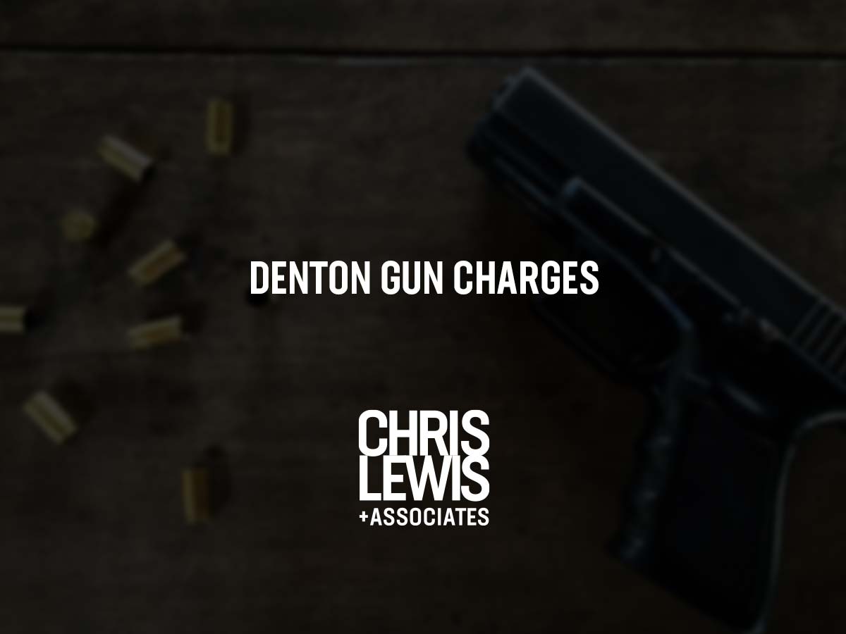 Denton Gun Charge Lawyer | Chris Lewis & Associates, P.C. | Chris Lewis ...